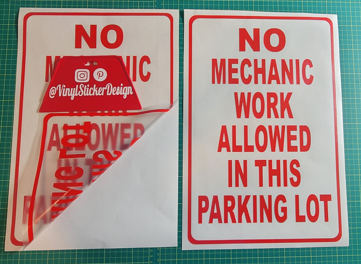 No Mechanic Work Allowed In This Parking Lot VINYL DECAL 11.4" X 17.4 ...